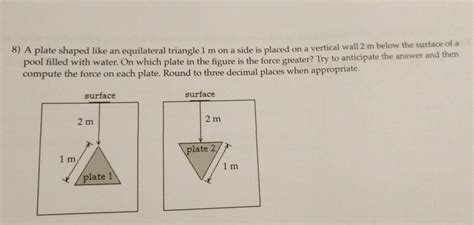 Solved 8 A Plate Shaped Like An Equilateral Triangle 1 M On