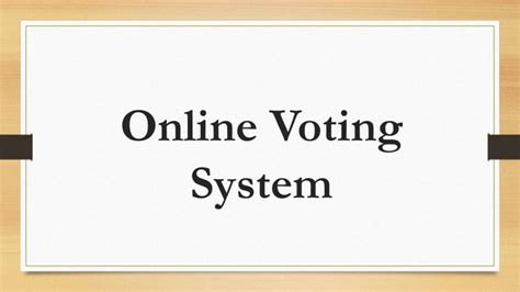 Online Voting System Ppt Project In Mcapptx Pptx