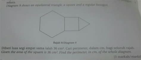 Solved Sekata Diagram 9 Shows An Equilateral Triangle A Square And A Regular Hexagon Rajah 9