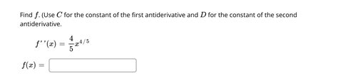 Solved Find F Use C For The Constant Of The First Chegg