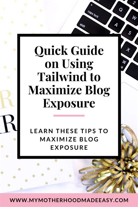 How To Use Tailwind To Maximize Blog Exposure My Motherhood Made Easy