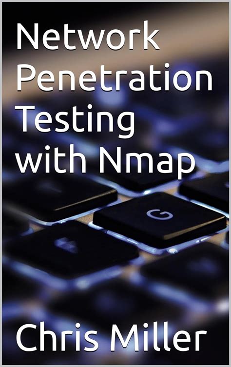 Amazon Network Penetration Testing With Nmap Ebook Miller Chris