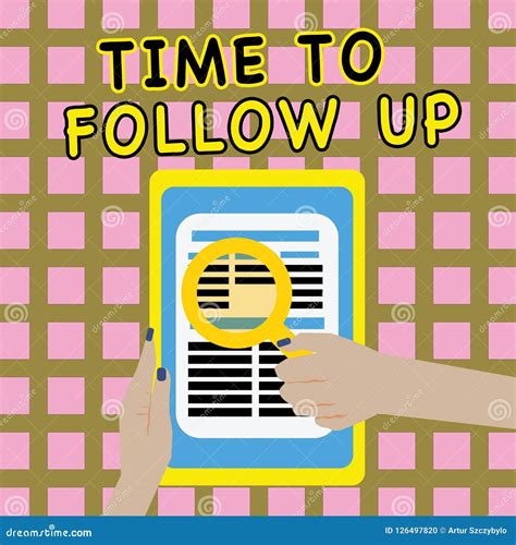 Writing Note Showing Time To Follow Up Business Photo Showcasing Enquiry Of The Previous Task