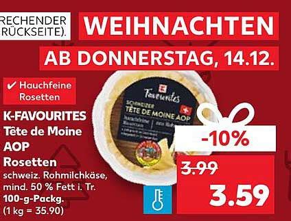 K Favourites Tete De Moine Aop Rosetten Angebot Bei Kaufland