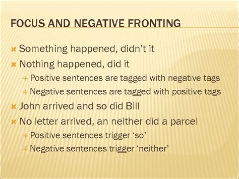 Lecture 10 Topic Focus And Negative Fronting Advanced