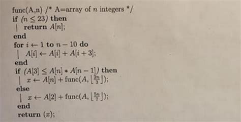 Solved Compute The Asymptotic Running Time For The Following