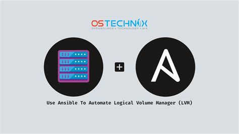 How To Use Ansible To Automate Logical Volume Manager Lvm In Linux R Ostechnix