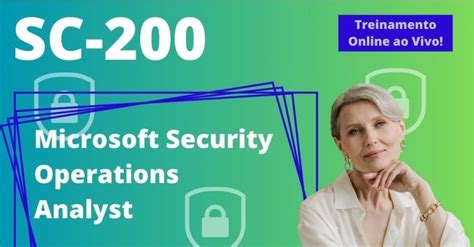 Sc 200 Microsoft Security Operations Analyst