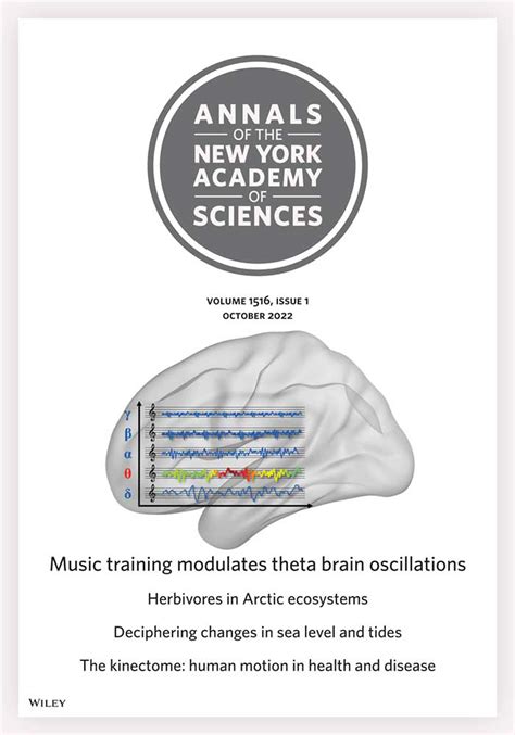 Annals Of The New York Academy Of Sciences Vol 1516 No 1