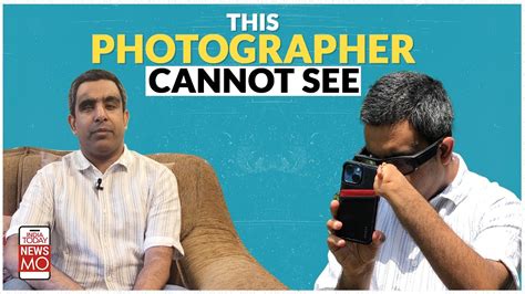World Photography Day Meet Pranav Lal A Photographer Who Is Blind But Unstoppable Newsmo