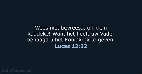 21 Augustus 2022 Bijbeltekst Van De Dag NBG Lucas 12 32