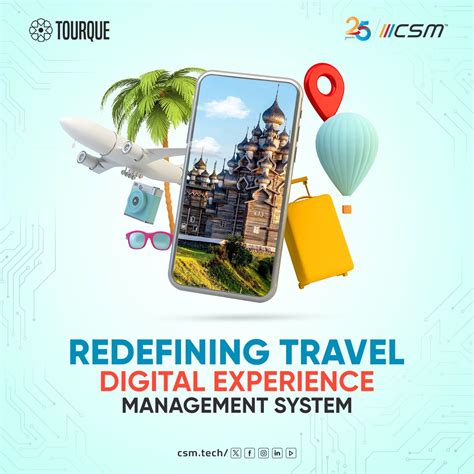 Csmtech Digitalexperience Digitaltourism Travelrevolution Csm Technologies