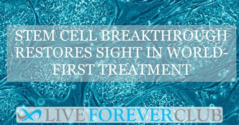 Stem Cell Breakthrough Restores Sight In World First Treatment