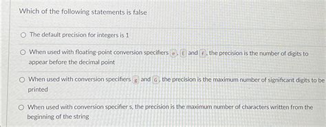 Solved Which Of The Following Statements Is Falsethe Default
