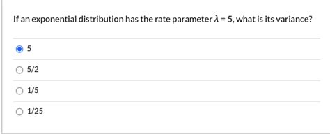 Solved If An Exponential Distribution Has The Rate Parameter