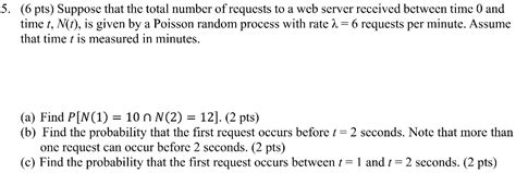 Solved Pts Suppose That The Total Number Of Requests To Chegg
