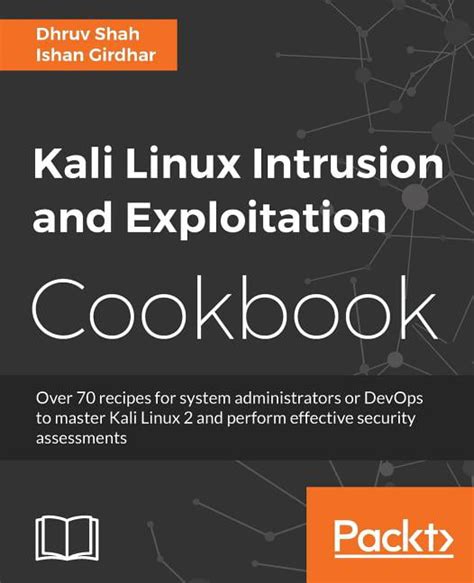 Kali Linux Intrusion And Exploitation Cookbook Powerful Recipes To