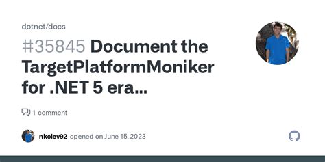 Document The TargetPlatformMoniker For NET 5 Era Frameworks Issue