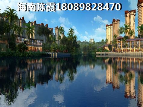 海南具有投资价值的楼盘有哪些？澄迈跟昌江哪个还能升值？ 海南别墅