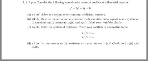Solved 3 15 Pts Consider The Following Second Order