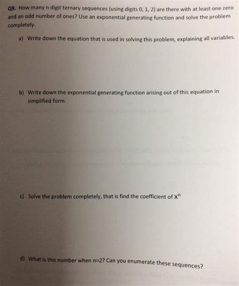Solved Q9 How Many N Digit Ternary Sequences Using Digits Chegg