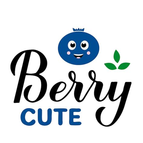 Premium Vector Berry Cute Funny Quote Calligraphy Lettering Food Pun