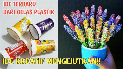 Ide Kreatif Dari Gelas Plastik Bekas Minuman Daur Ulang Barang Bekas