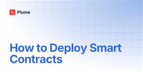 How To Deploy Smart Contracts Plume