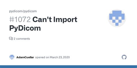 Cant Import Pydicom · Issue 1072 · Pydicompydicom · Github