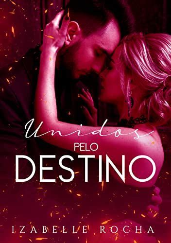 Crepúsculo e livros simplesmente amo UNIDOS PELO DESTINO