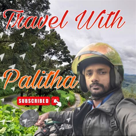 Travel With Palitha Youtube
