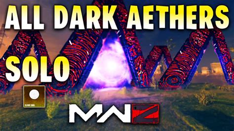 Mwz Ultimate Guide For All Dark Aethers For Mw3 Zombies Youtube