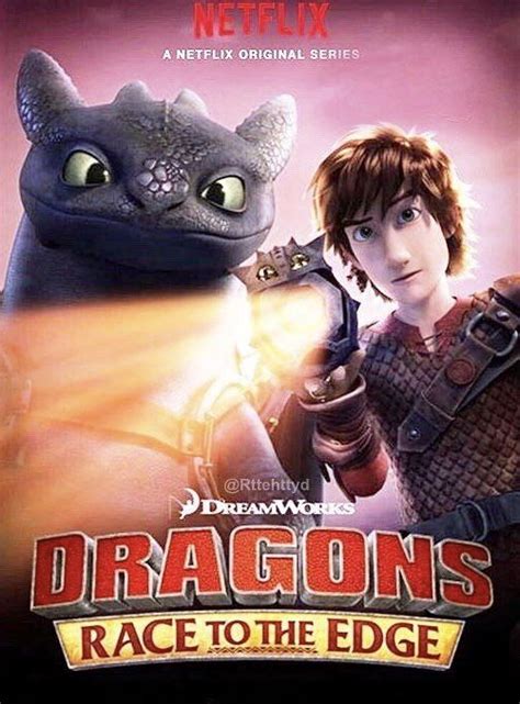 The Movie Dragons Race To The Edge Dragon Rider Movie Dragons Race