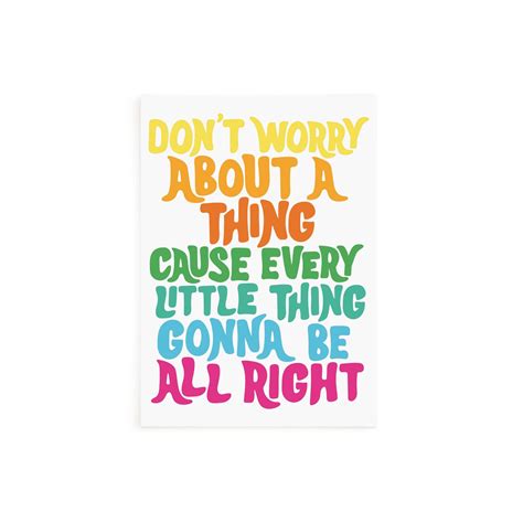 Dont Worry About A Thing Greeting Card Blank Greeting Card Online