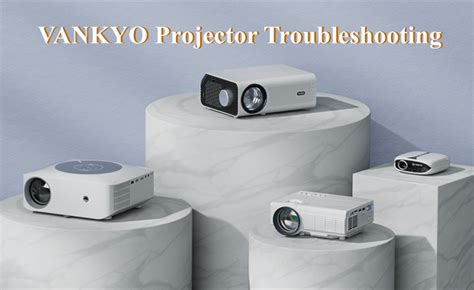 VANKYO Projector Troubleshooting 2022 Projector1