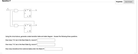 Solved Using The Circuit Above Generate A State Transition Chegg Com
