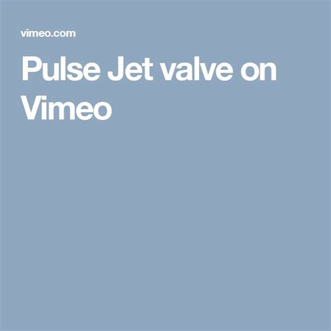 Pulse Jet Valve Valve Pulses Jet
