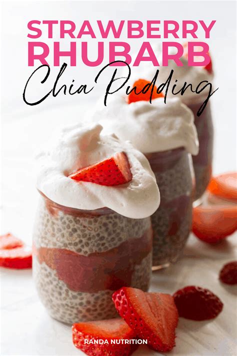 Strawberry Rhubarb Chia Pudding Recipe Randa Nutrition