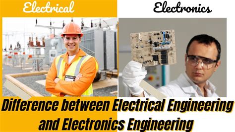 Electrical Vs Electronics Engineering Difference Between Electrical