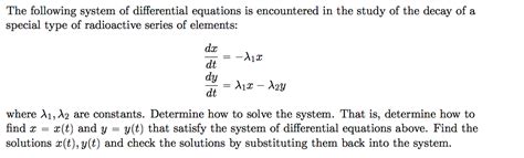 Solved The Following System Of Differential Equations Is