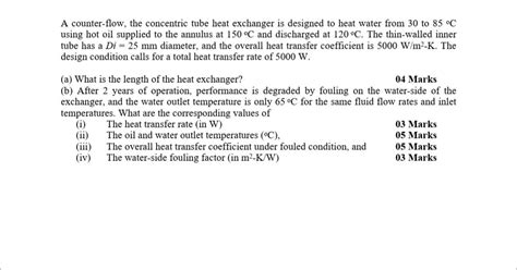 Solved A Counter Flow The Concentric Tube Heat Exchanger Is Chegg
