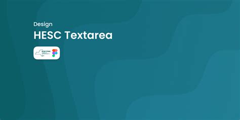 Hesc Textarea Figma