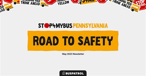 Pennsylvania School Bus Safety Report May 2023 Buspatrol