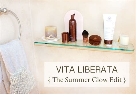 The Summer Glow Edit Vita Liberata
