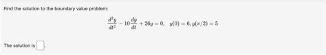 Solved Find The Solution To The Boundary Value Problem Chegg
