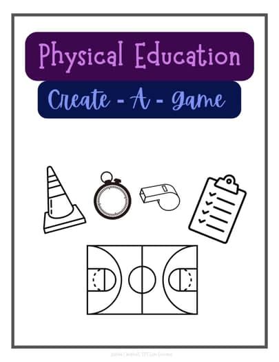 Physical Education Create A Game Assignment By Gym Goodies Tpt
