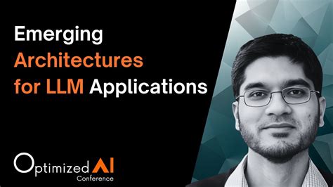 Emerging Architectures For Llm Applications Raja Iqbal Youtube