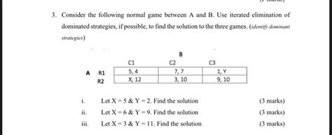 solved 3 consider the following normal game between a and