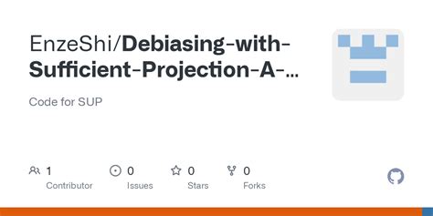 Github Enzeshidebiasing With Sufficient Projection A General Theoretical Framework For Vector