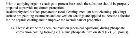 Solved Prior To Applying Organic Coatings To Protect Bare